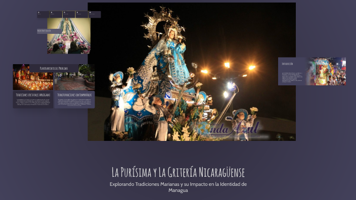 La Purísima y La Gritería Nicaragüense by Derrick Vargas on Prezi
