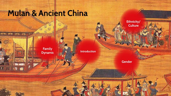 Mulan & Ancient China by Kenna Hallquist on Prezi