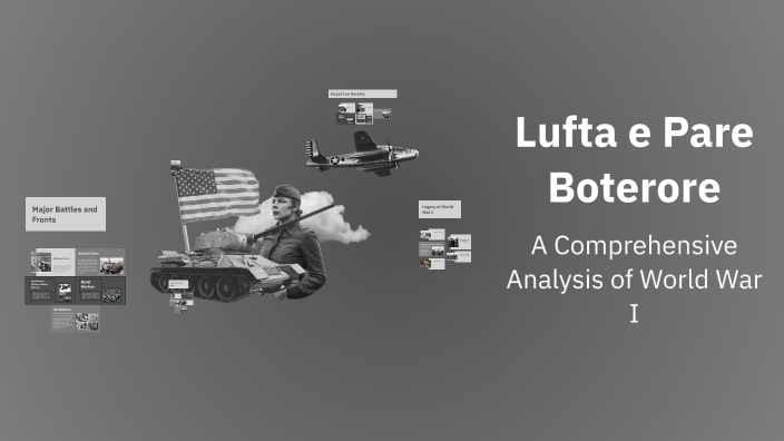 Lufta e Pare Boterore by lara buza on Prezi