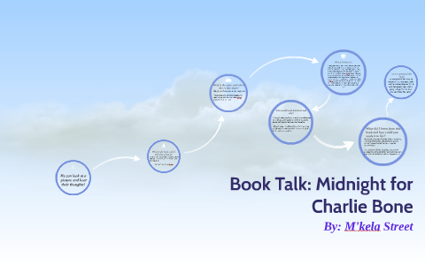 Book Talk: Midnight for Charlie Bone by M'kela Street on Prezi