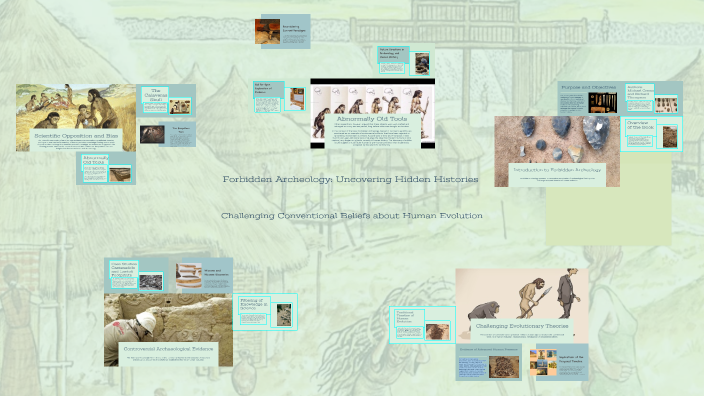 Forbidden Archeology: Uncovering Hidden Histories by Maeva Pallut on Prezi