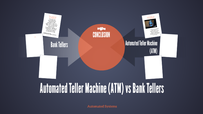 Automated Teller Machine (ATM) vs Bank Tellers by Valeree Danao on Prezi