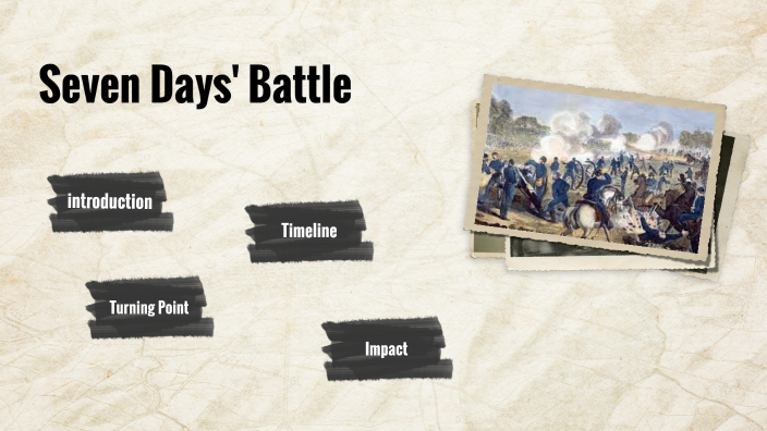 Seven days battle by Genesis Purnell on Prezi