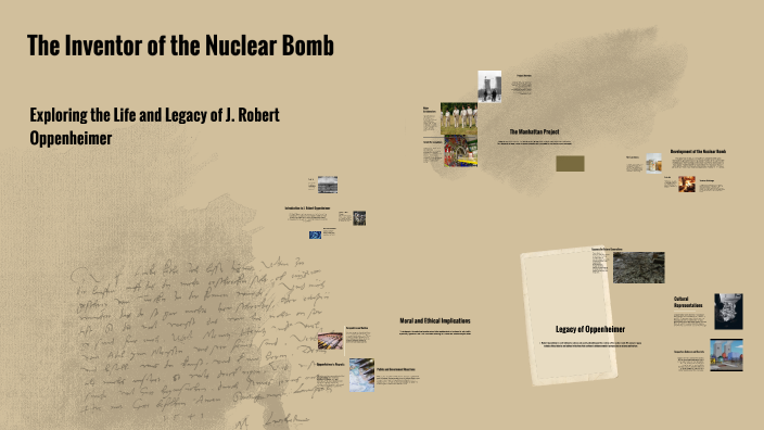 The Inventor of the Nuclear Bomb by Julian 'Bubbe' on Prezi