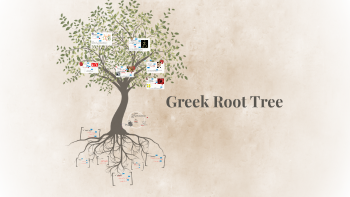 Greek Root Tree by Christina Tauber on Prezi