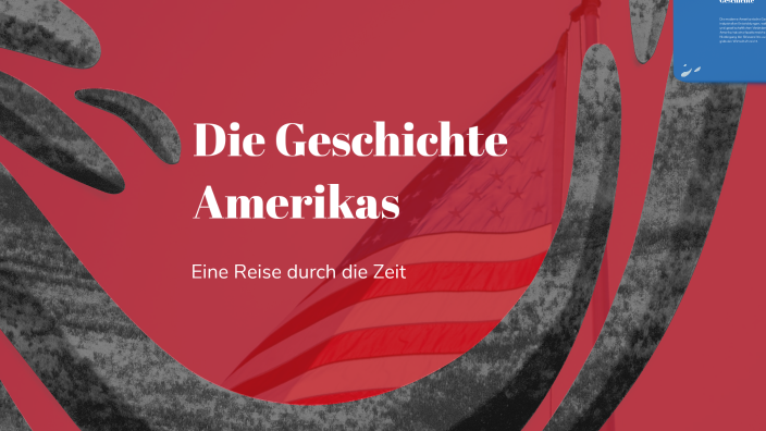 Die Geschichte Amerikas by Selina Pfiffner on Prezi