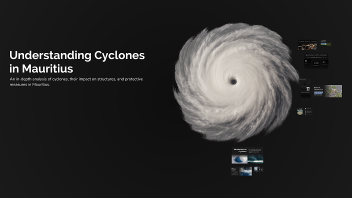 Understanding Cyclones in Mauritius by Fatiha Kazi on Prezi