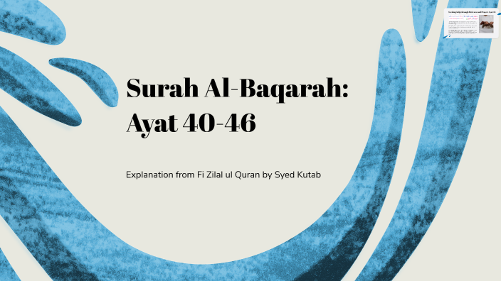 Surah Baqarah: Ayat 40-46 by Amna Hamid on Prezi