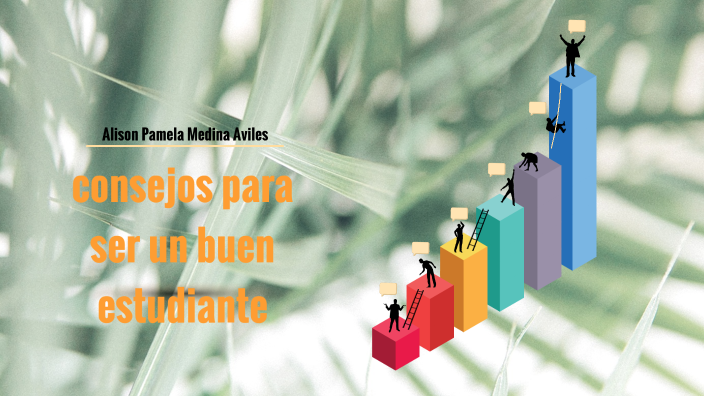 Consejos para ser un buen estudiante by ALISON PAMELA MEDINA AVILES on ...