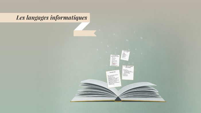 Les langages informatique by feriel feriel on Prezi