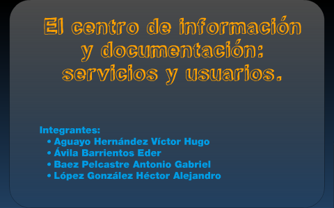 Centro de información y documentación: servicios y usuarios. by Eder ...