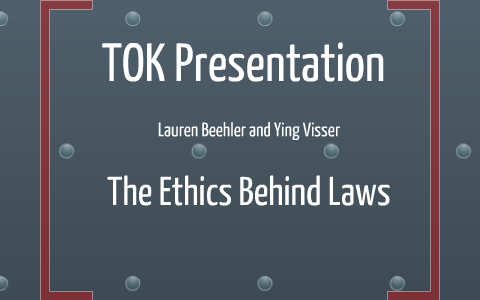 TOK - Ethics Presentation by Lauren Beehler on Prezi