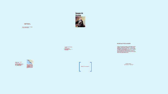 Gaspar de Portola by Madison K on Prezi