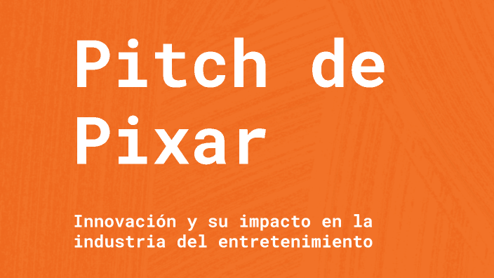 Pitch de Pixar by Sergio ZÃºÃ±iga on Prezi