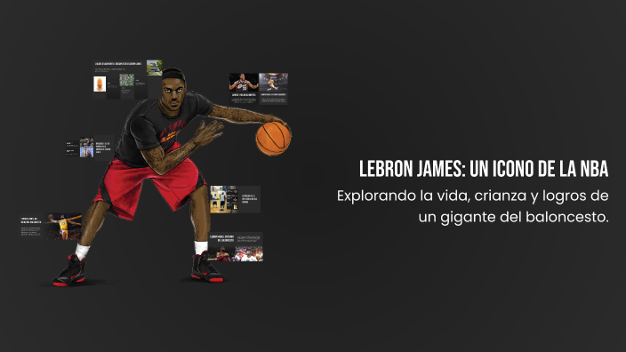 Lebron James: Un Icono de la NBA by Mateo Rodas on Prezi