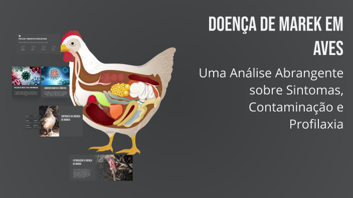 Doença de Marek em Aves by Emilly Martins on Prezi