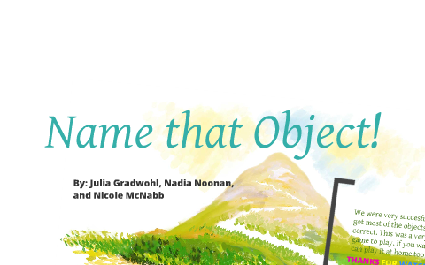 "Name That Object!" by Nadia Noonan on Prezi