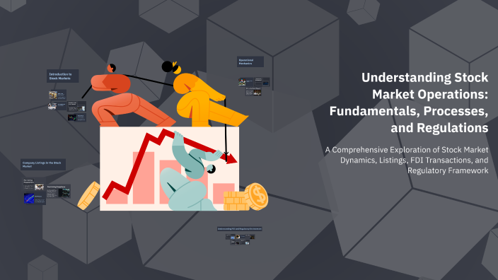 Understanding Stock Market Operations: Fundamentals, Processes, and ...
