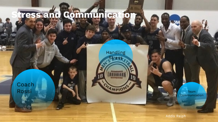 Stress & Communication by Addis Ralph on Prezi