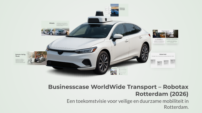 Businesscase WorldWide Transport – Robotax Rotterdam (2026) by Rowen ...