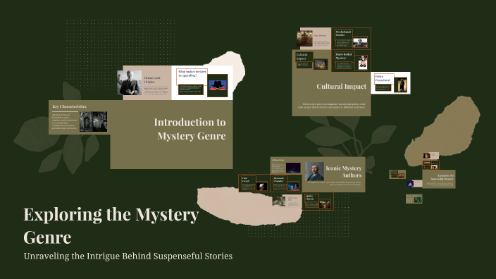 Exploring the Mystery Genre by Madeline Glaze on Prezi