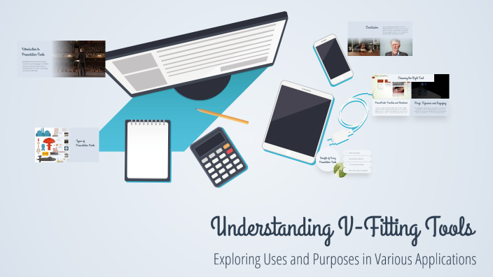 Understanding V-Fitting Tools by B J on Prezi