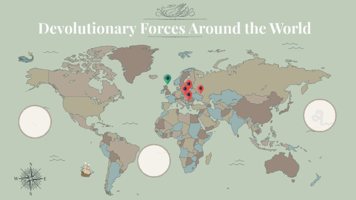Devolutionary Forces Around the World by Cassidy Thomas on Prezi