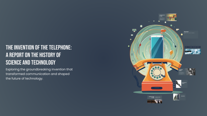 The Invention of the Telephone: A Report on the History of Science and ...