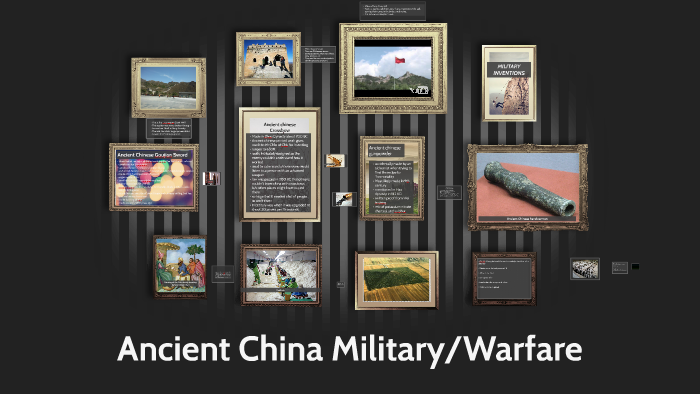 Ancient China Military/Warfare by Michael Ma on Prezi