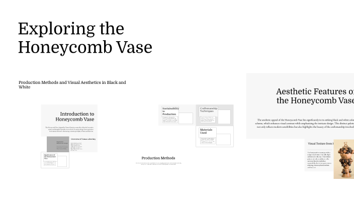 Honeycomb Vase by Benjamin Staton on Prezi