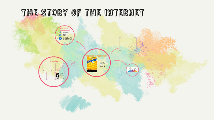 The story of the internet by gabriel ye on Prezi