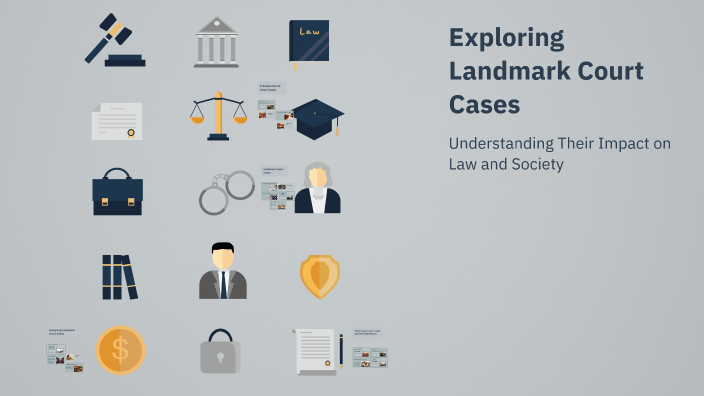 Exploring Landmark Court Cases by Sinclaire Houston on Prezi