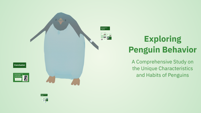 Exploring Penguin Behavior by Grace Lara on Prezi