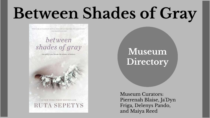 Between Shades of Gray Book Project by Ja'Dyn Friga on Prezi