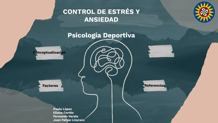 Control de estrés y ansiedad by Eliana Cortés Coronado on Prezi