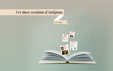Les dues versions d'Antígona by Roberto Digón on Prezi