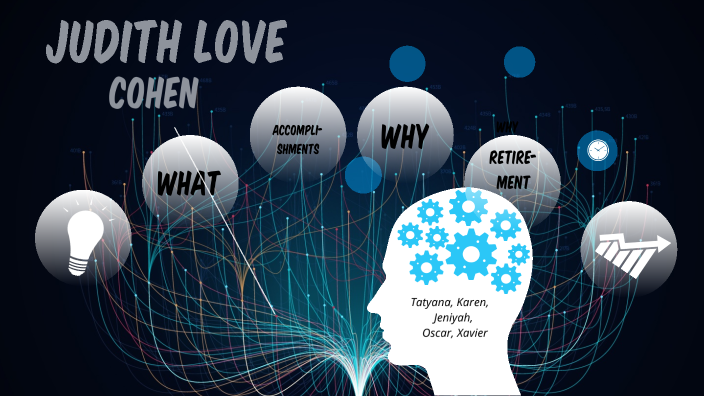Judith Love Cohen by tatyana langrum on Prezi