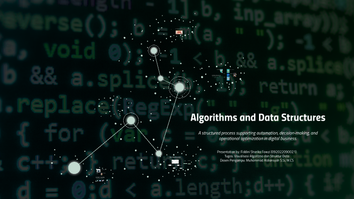 Algorithms and Data Structures by FIDDINI SHARIKA FAWZI on Prezi