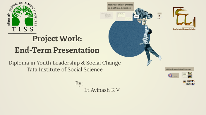 Project Work:END-Term Presentation by Avinash .K.V on Prezi