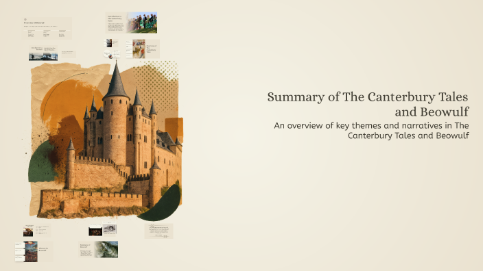 Summary of The Canterbury Tales and Beowulf by sibel oktan on Prezi
