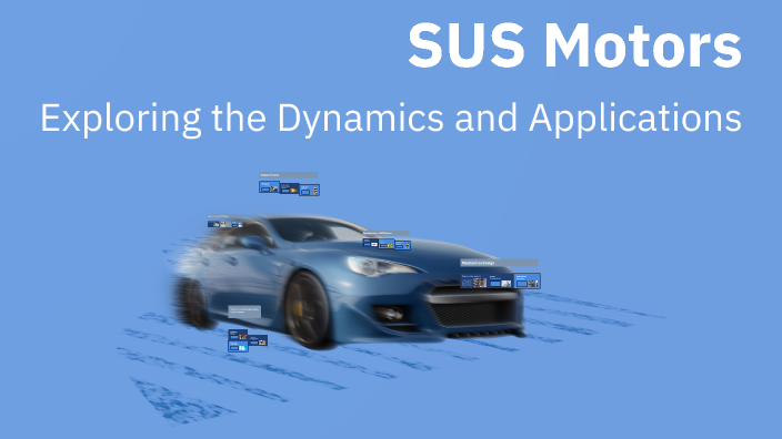 SUS Motors by Miljenko Muvaric on Prezi