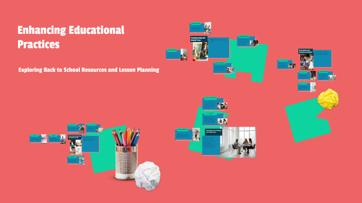 Enhancing Educational Practices by Carla Basham on Prezi