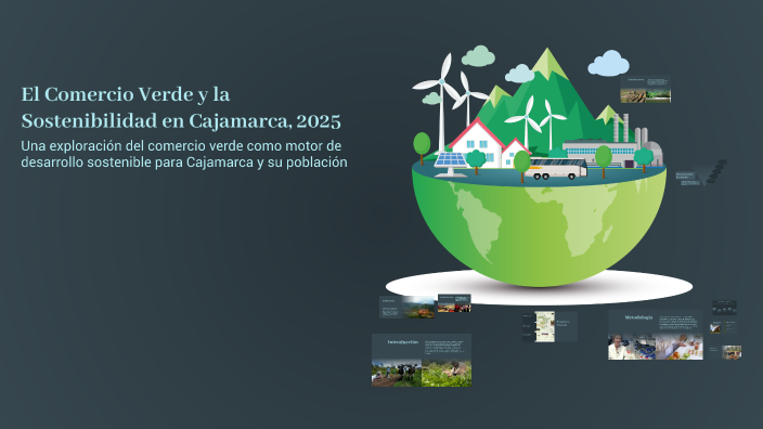 El Comercio Verde y la Sostenibilidad en Cajamarca, 2025 by Gemaly ...