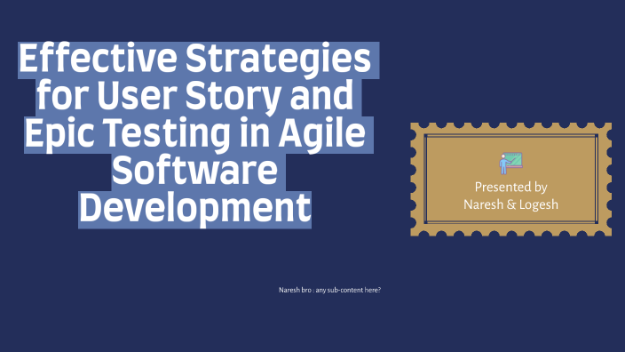 Effective Strategies for User Story and Epic Testing in Agile Software ...
