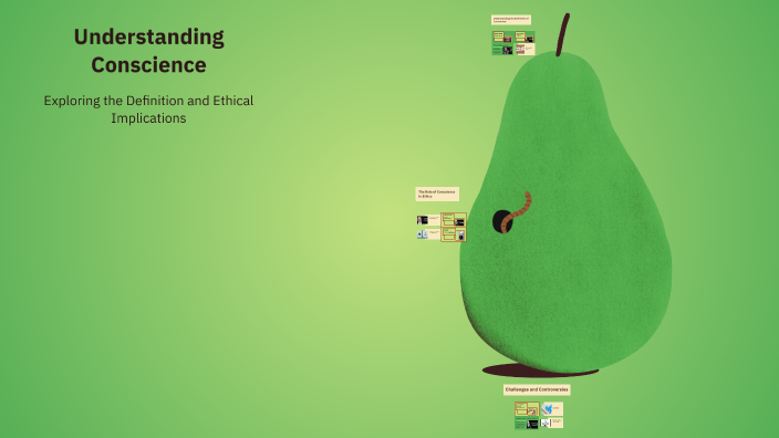 Understanding Conscience by Angelo Bristol on Prezi