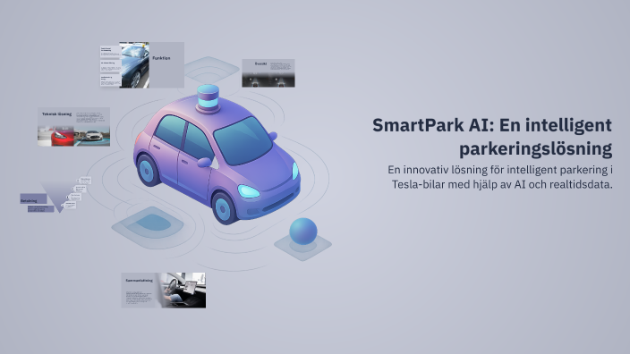 SmartPark AI: En intelligent parkeringslösning by Sebastian Arama on Prezi