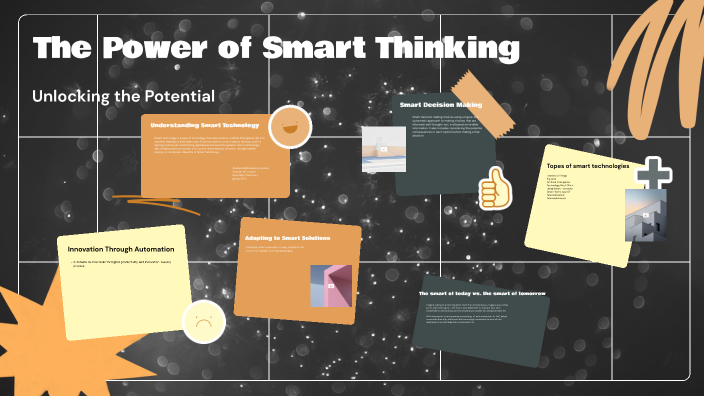 The Power of Smart Thinking by Rauan Abdurassil on Prezi
