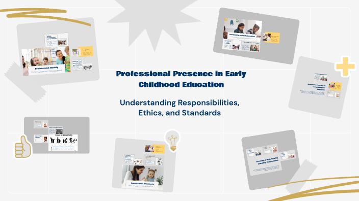 Professional Presence in Early Childhood Education by Maciyah Parker on ...