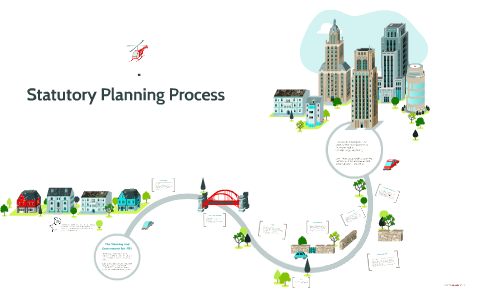 Statutory Planning Process by Tylah Ingram