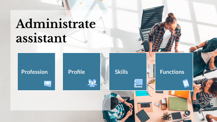 skills of administrative assistant by Camilly Fernanda on Prezi